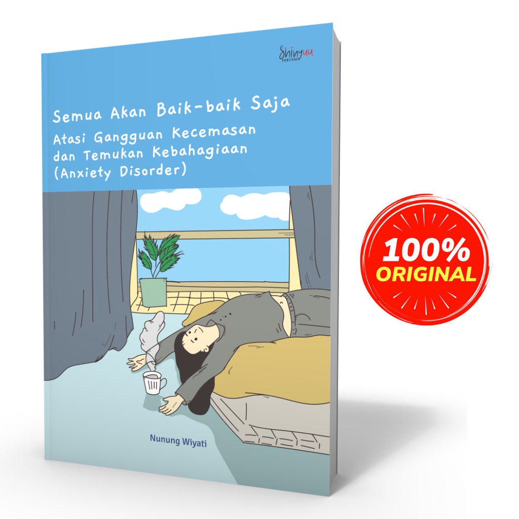 Jual Buku Psikologi - Semua Akan Baik-baik Saja: Atasi Gangguan ...