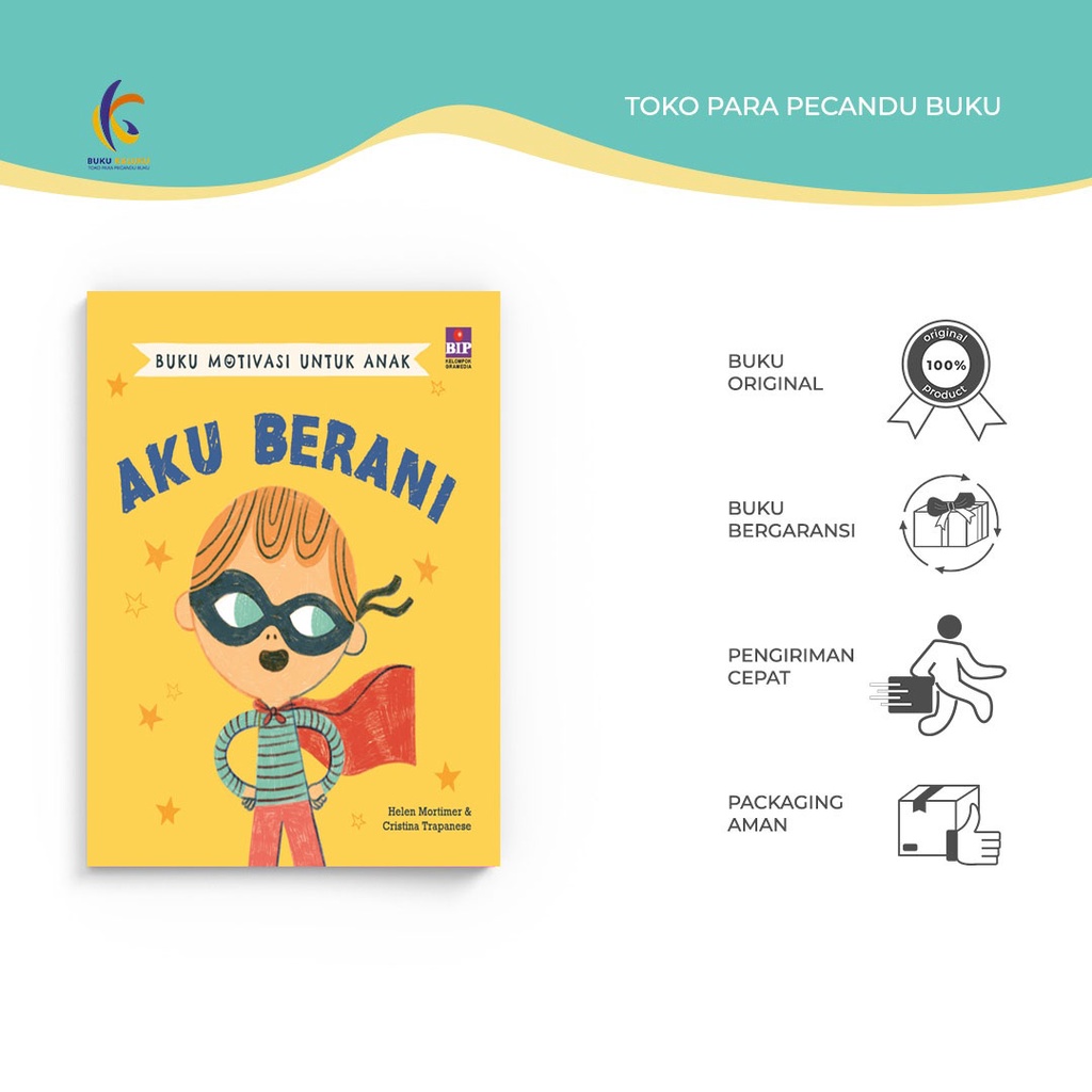 Jual Buku Motivasi untuk Anak: Aku Berani - Helen Mortimer - BIP ...