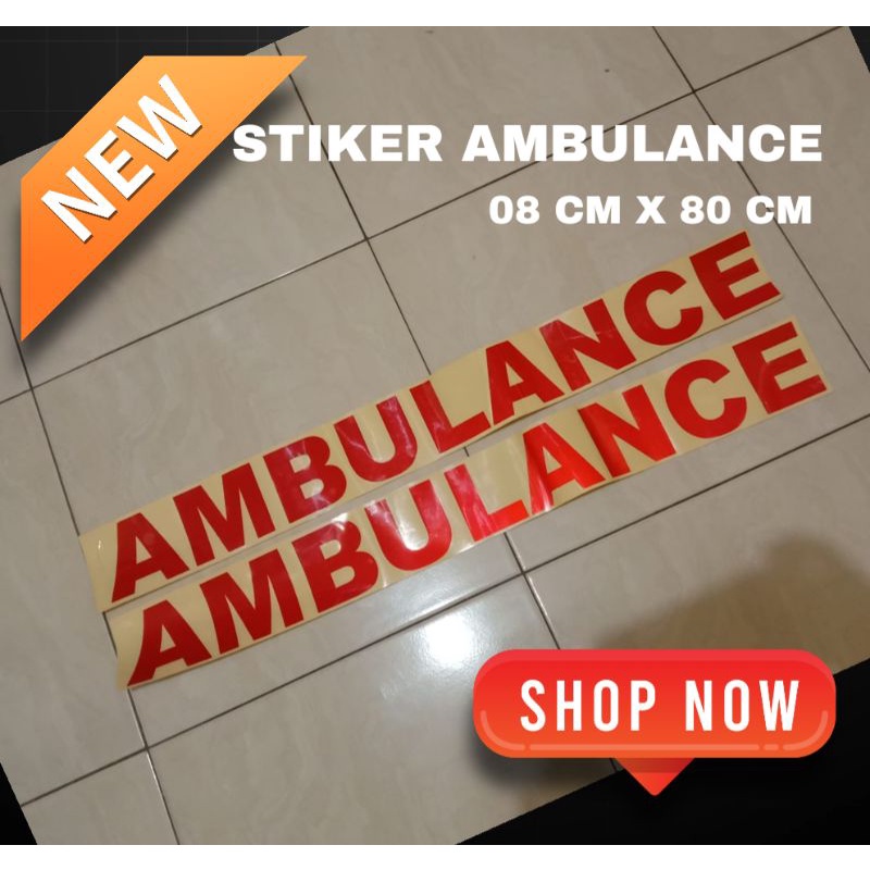 Jual Stiker Ambulance Ukuran 80 cm x 8 cm | Shopee Indonesia