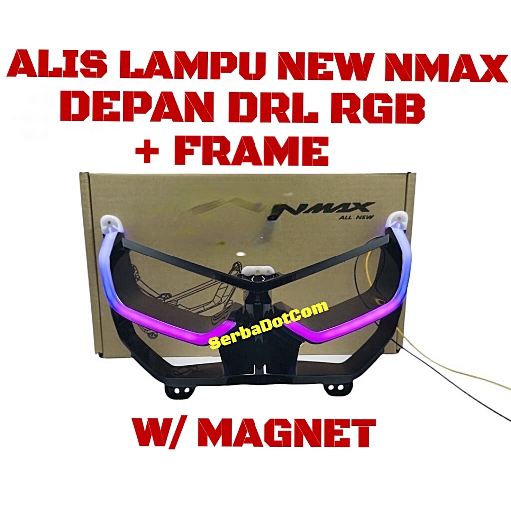 Jual LIST LAMPU ALIS DEPAN DRL NEW NMAX NEW RGB + FRAME ALIS SENJA NMAX ...