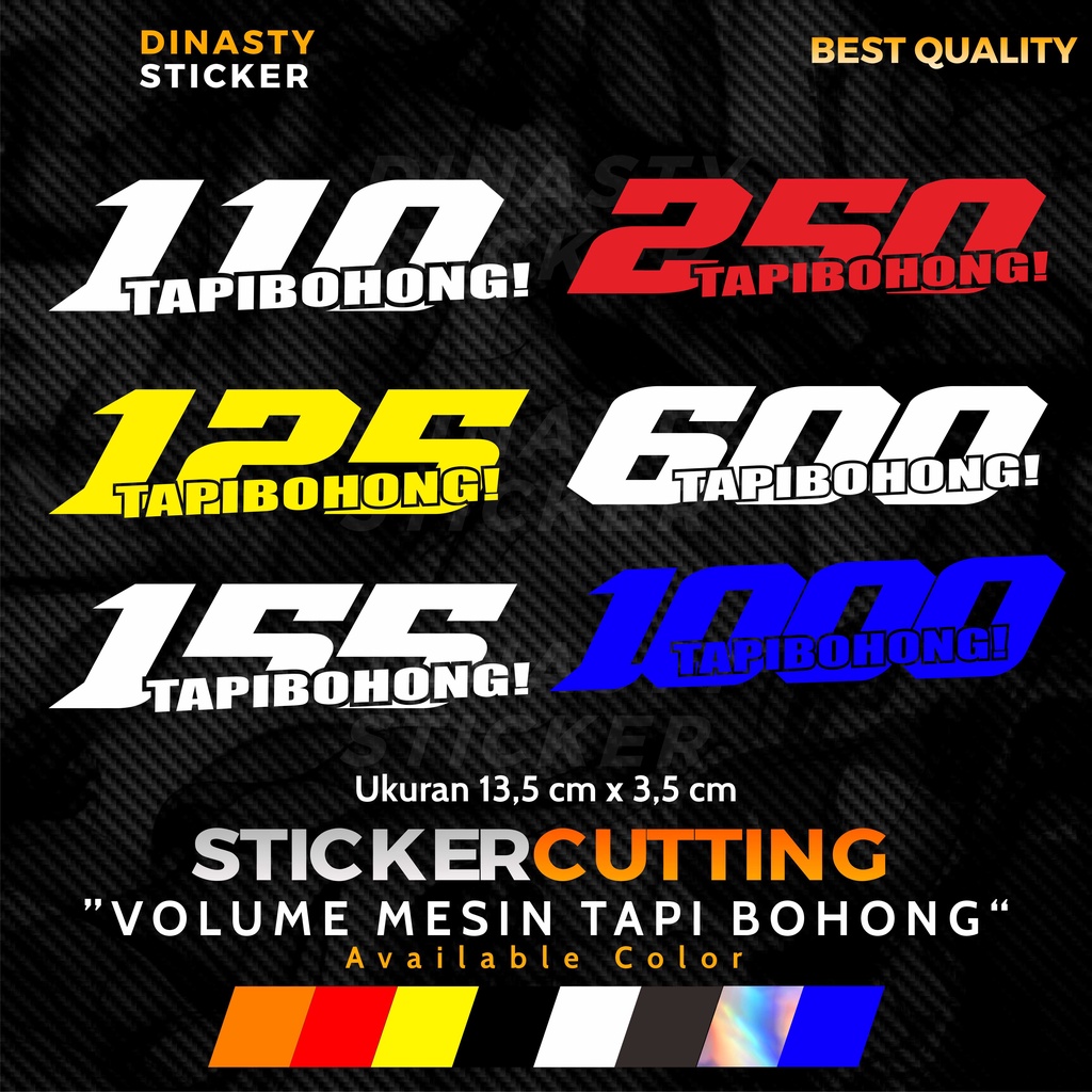 Jual STICKER STIKER CUTTING VIRAL 110 125 155 250 600 1000 TAPI BOHONG | Shopee Indonesia