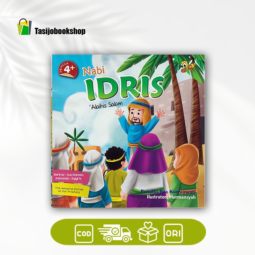 Jual THE AMAZING STORIES OF PROPHETS : NABI IDRIS ALAIHIS SALAM | Shopee Indonesia