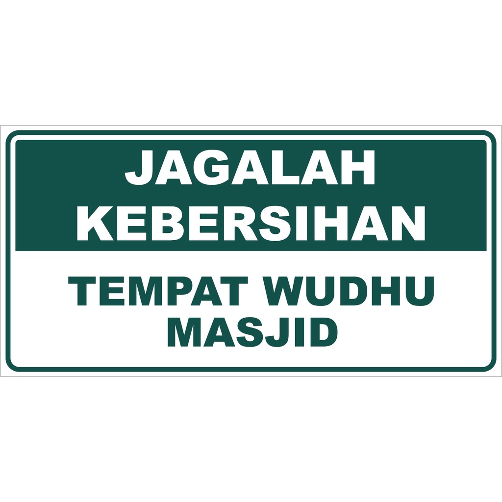 Jual Stiker Jagalah Kebersihan Tempat Wudhu Masjid | Shopee Indonesia