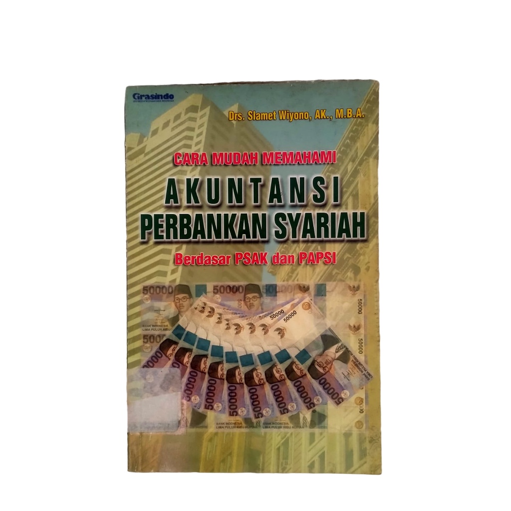 Jual CARA MUDAH MEMAHAMI AKUNTANSI PERBANKAN SYARIAH BERDASARKAN PSAK DAN PAPSI DRS SLAMET ...