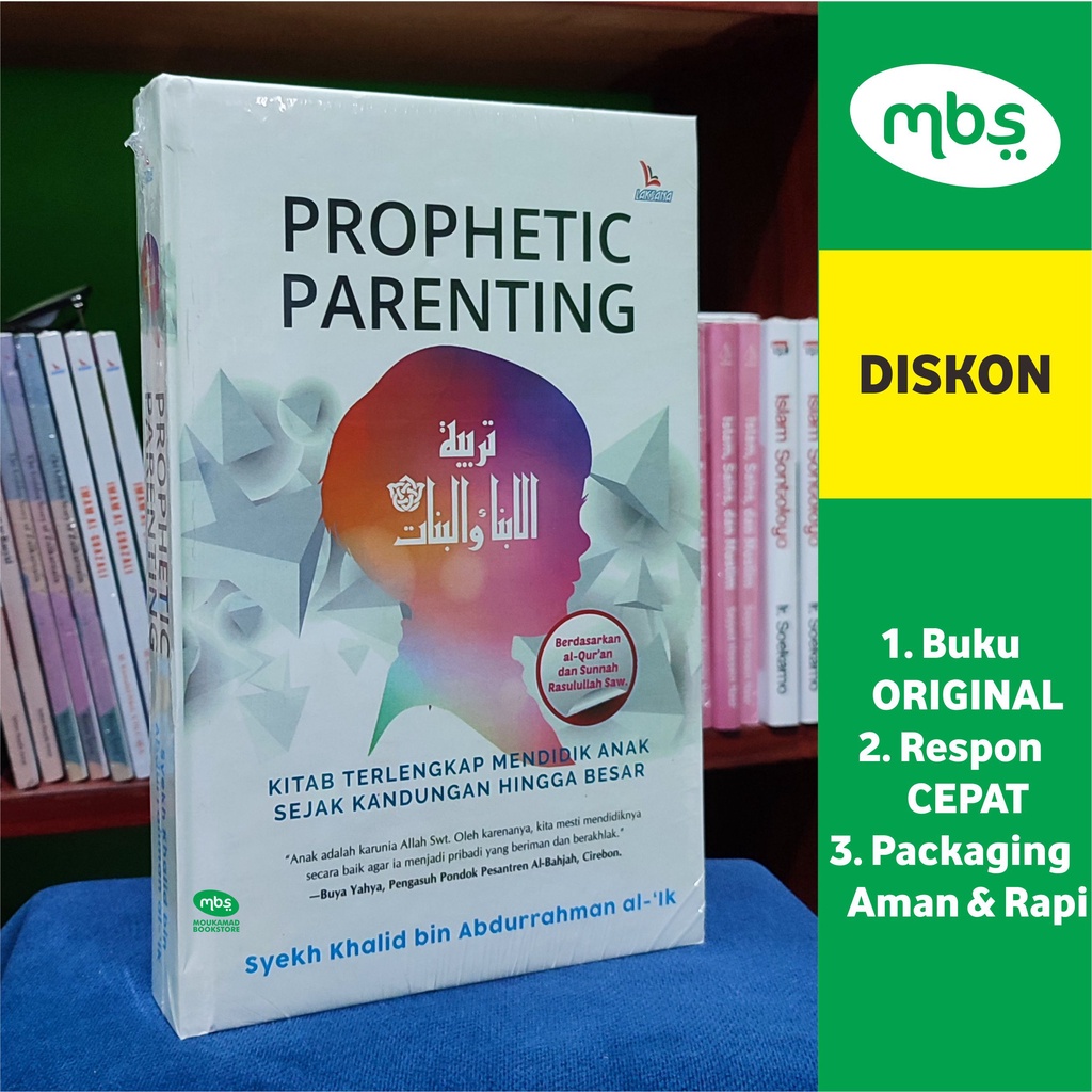 Jual BUKU PROPHETIC PARENTING - Kitab Terlengkap Mendidik Anak Sejak Kandungan Hingga Besar ...
