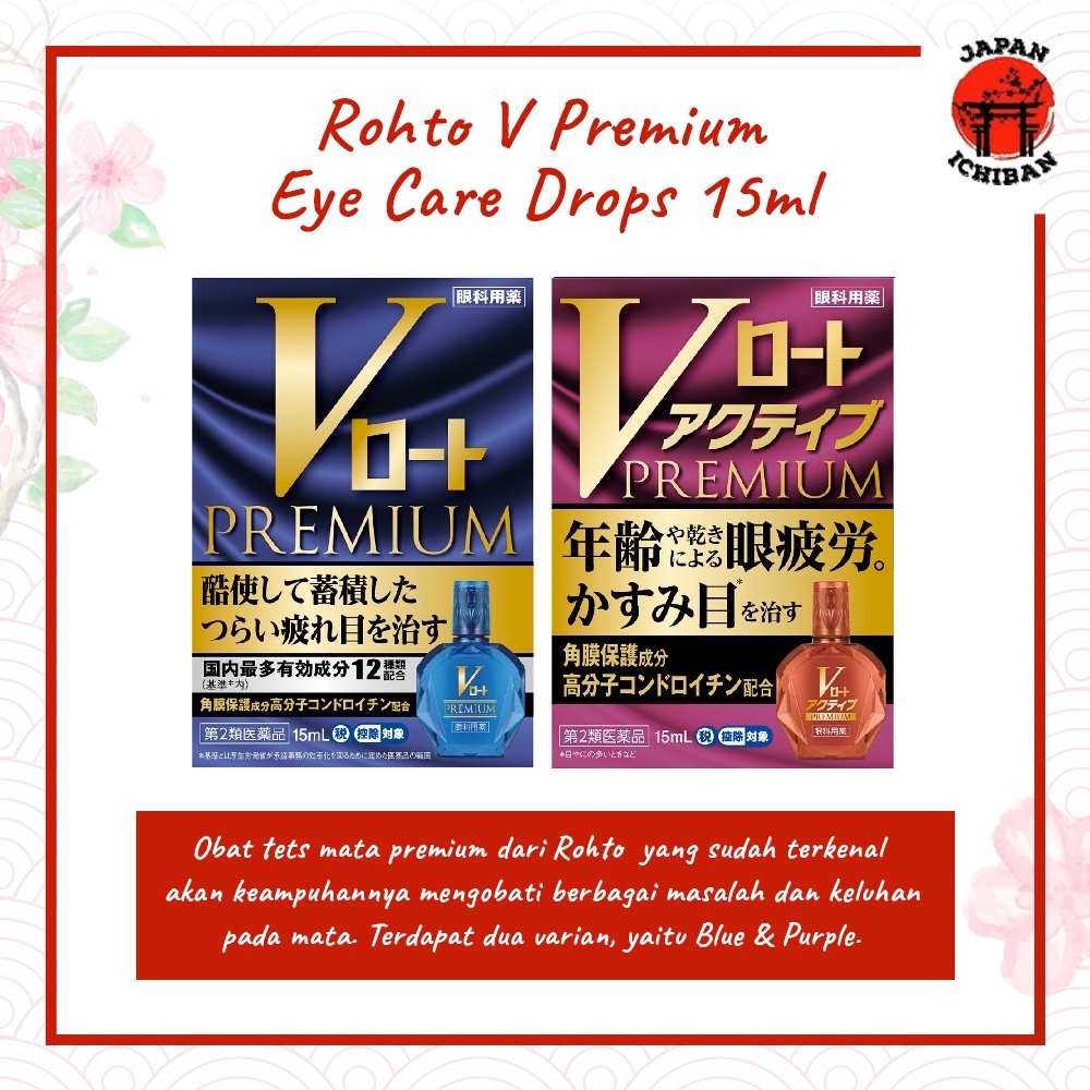 Jual Rohto V Premium Eye Care Drops 15ml Obat Tetes Mata Original Japan ...