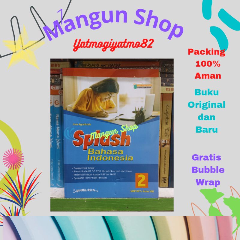 Jual Buku Splash Bahasa Indonesia SMP Kelas VIII.8 Kurikulum Merdeka Yudistira | Shopee Indonesia