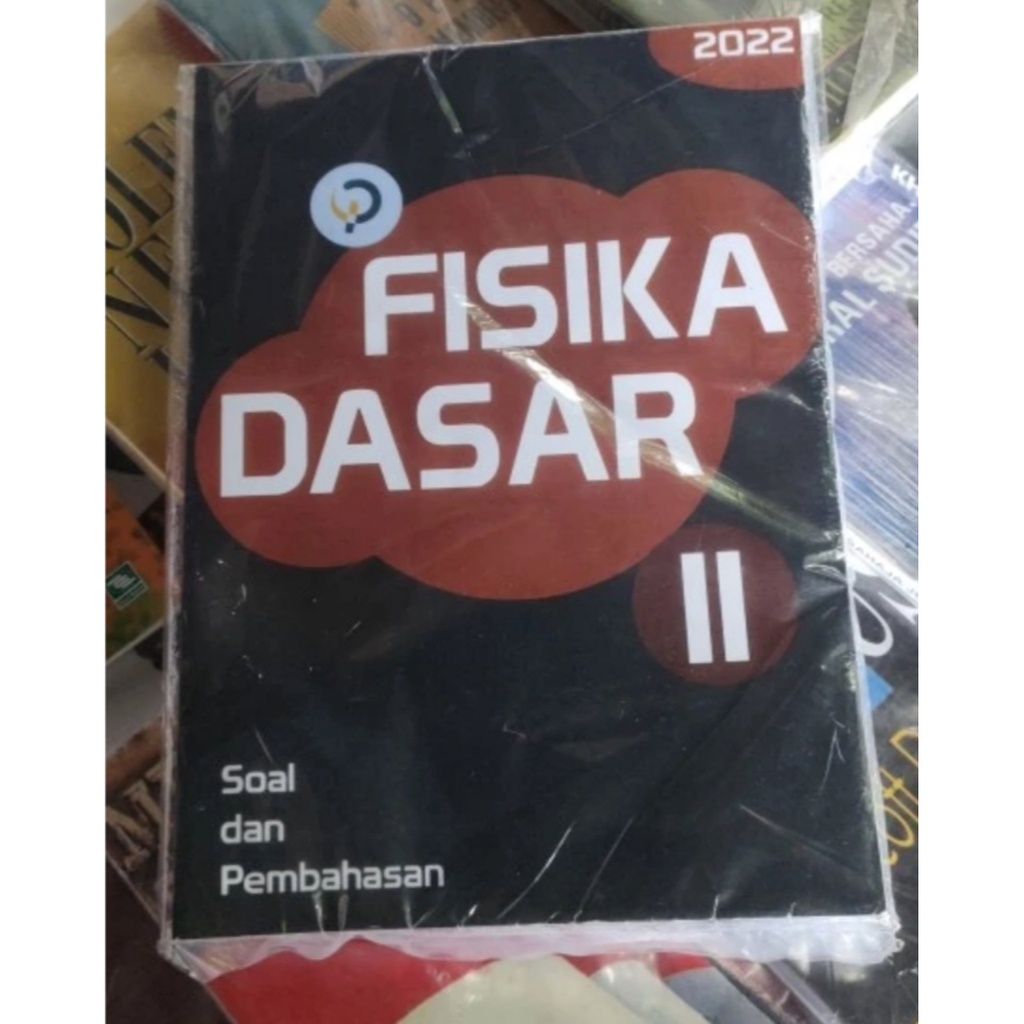 Jual phiwiki FISIKA DASAR II SOAL DAN PEMBAHASAN BUKU PHIWIKI EDISI 2022 | Shopee Indonesia