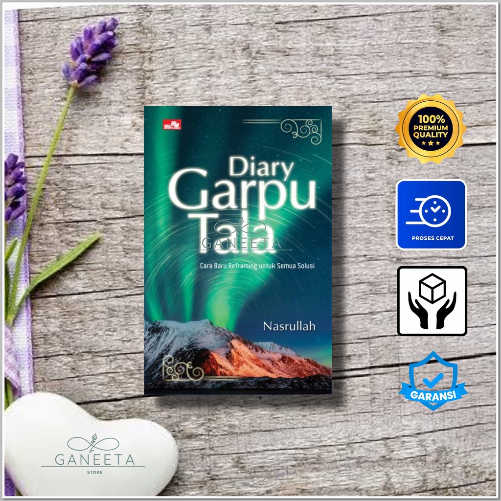 Jual Buku Diary Garpu Tala - Cara Baru Untuk Reframing Untuk Semua ...