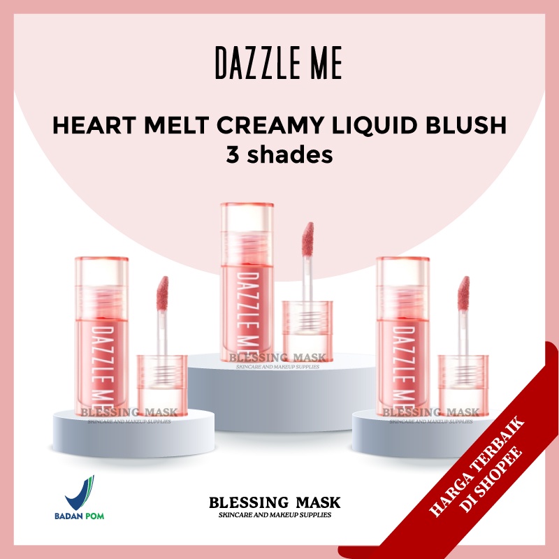 Jual DAZZLE ME Heart-Melt Creamy Liquid Blush | Shopee Indonesia
