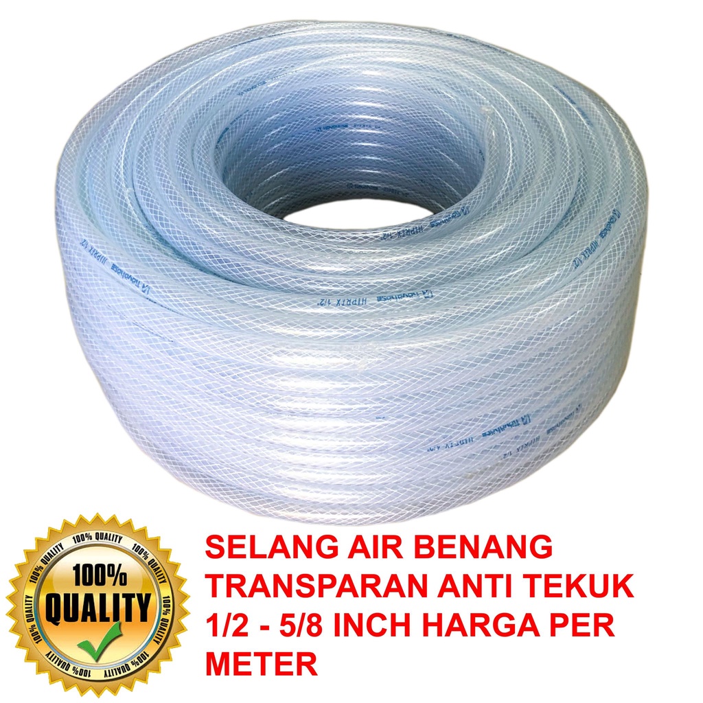 Jual SELANG AIR BENANG TRANSPARAN ANTI TEKUK 1/2 - 5/8 INCH HARGA PER ...
