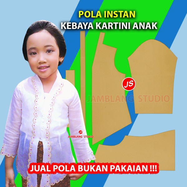 Jual Pola Instan Kebaya Kartini Anak All Size [7 Size Usia 2-14 Tahun] Pola Semua Ukuran ...