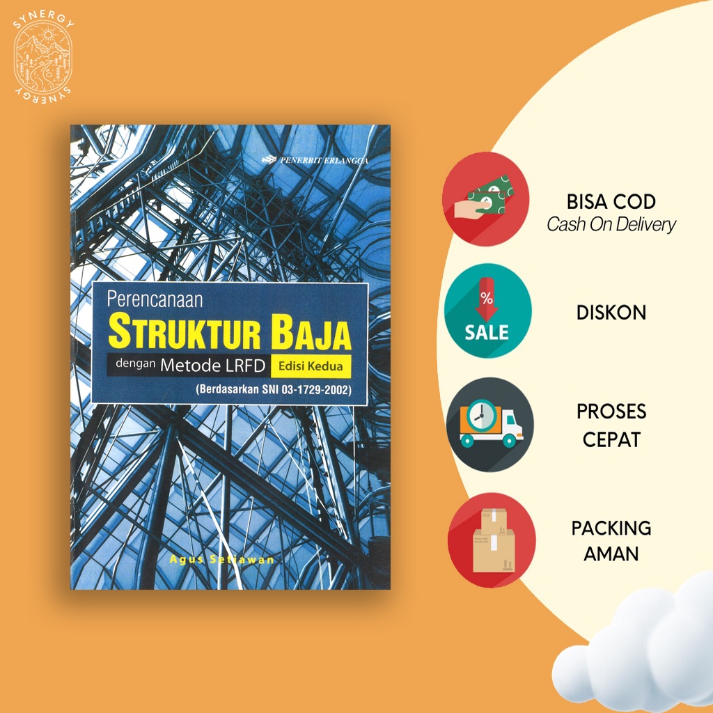 Jual Perencanaan Struktur Baja Dengan Metode LRFD Edisi 2 (Berdasarkan SNI 03-1729-2002) By Agus ...