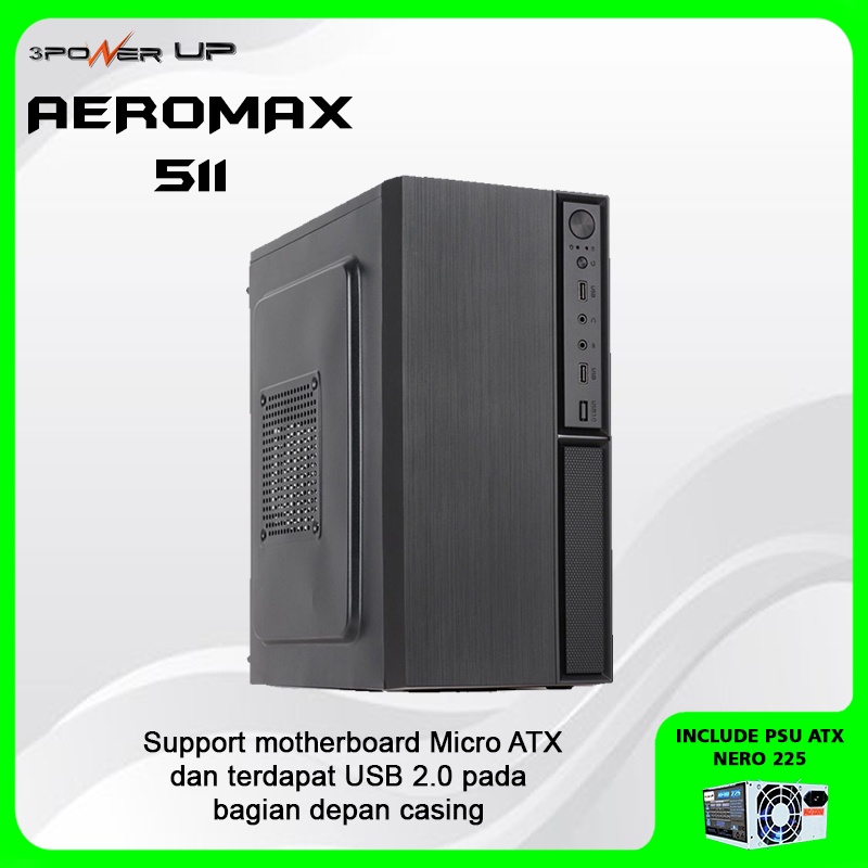 Jual Casing PC Office 3Power Up AEROMAX AM-511 include PSU 500W ...