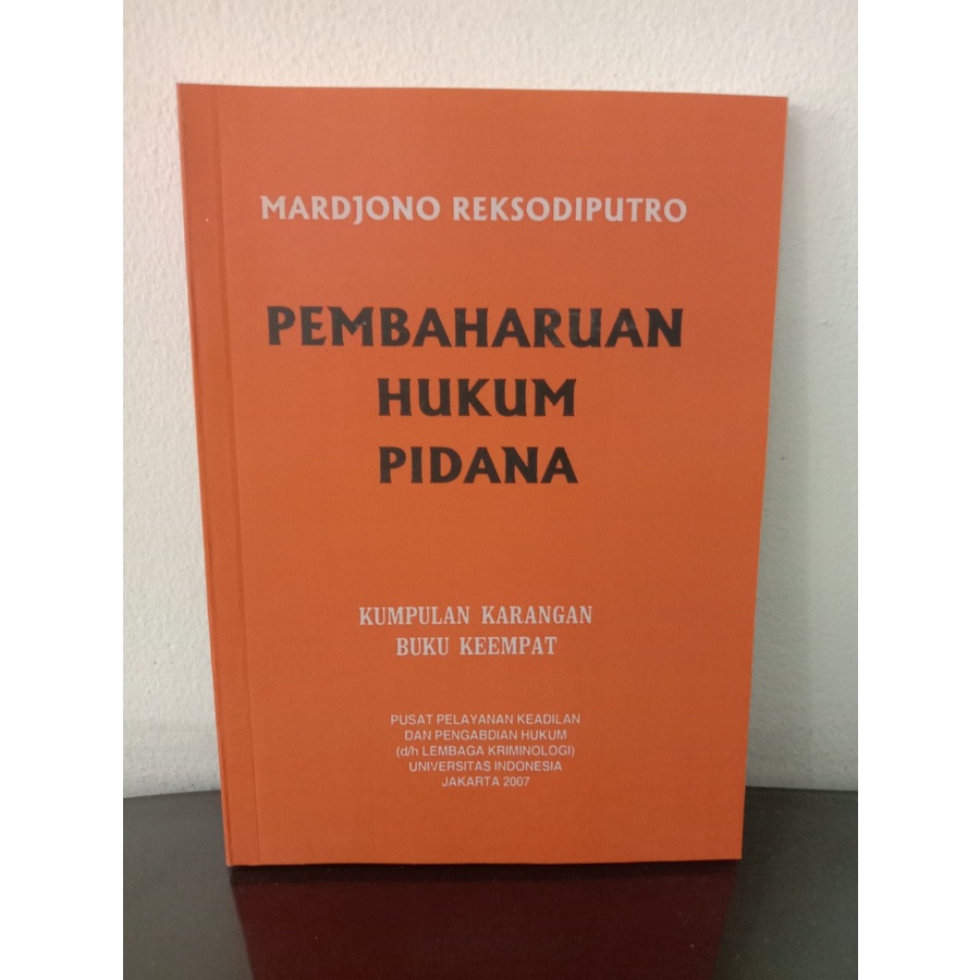 Jual KUMPULAN KARANGAN HUKUM PIDANA BUKU KEEMPAT Pembaharuan Hukum ...