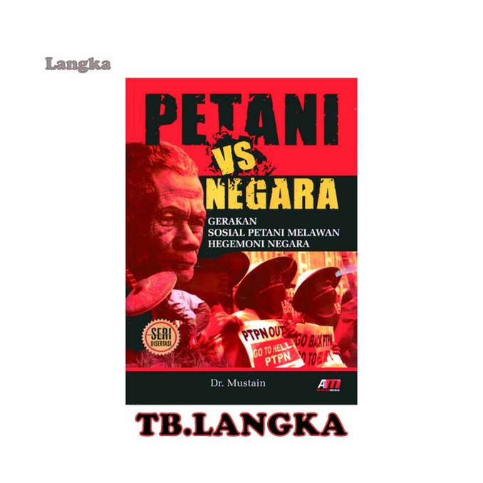 Jual Petani vs Negara Gerakan Sosial Petano Melawan Hegemoni Negara ...