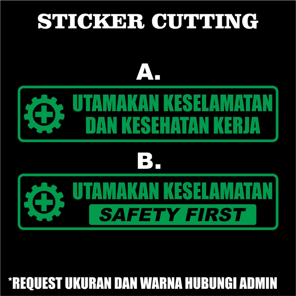 Jual Sticker Cutting Keselamatan Kerja / Stiker Cutting Safety First ...