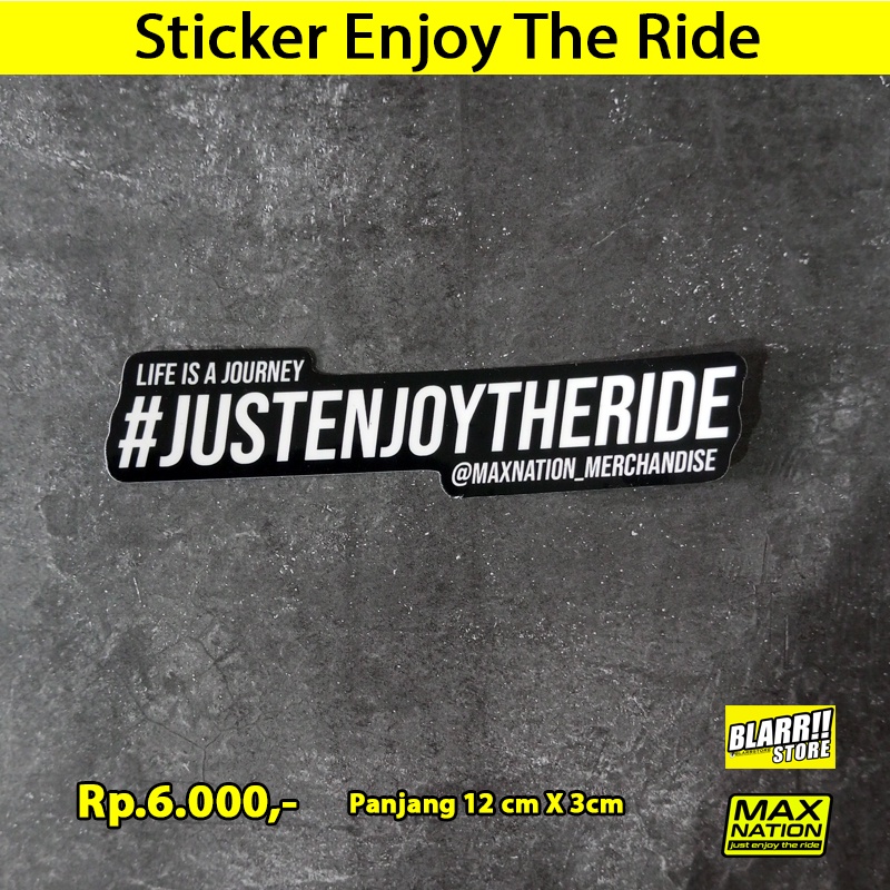 Jual Sticker just Enjoy The Ride MAXNATION | Shopee Indonesia