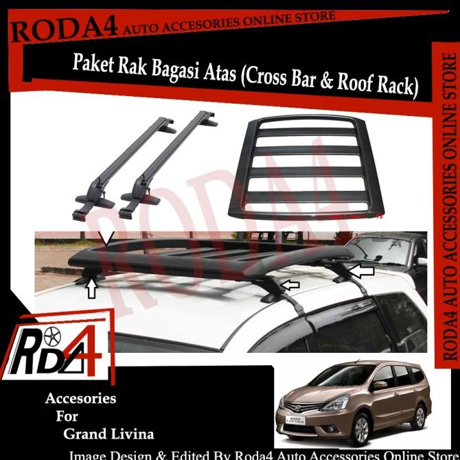 Jual Paket Universal Roof Rack - Rak Bagasi Dan Cross Bar Grand Livina ...