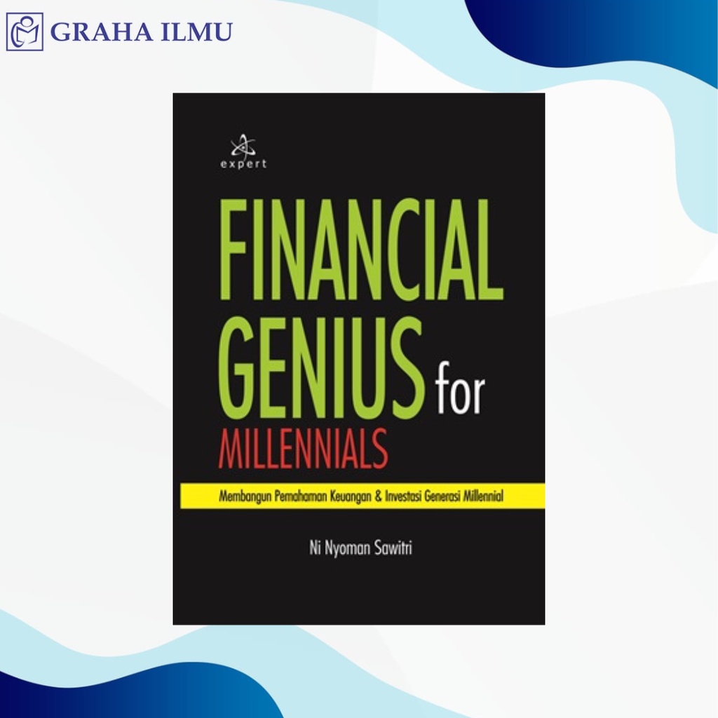 Jual Financial Genius for Millennials; Membangun Pemahaman Keuangan ...
