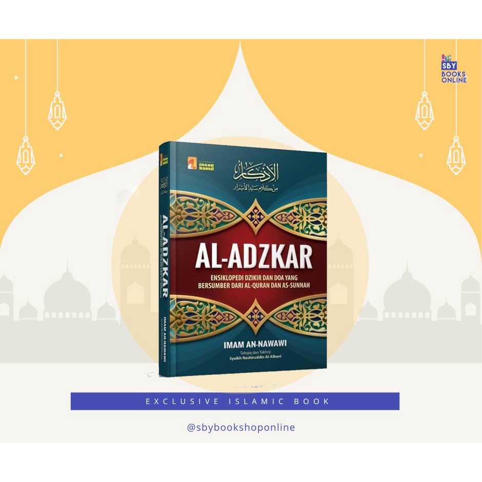 Jual Al-Adzkar - Ensiklopedi Dzikir Dan Doa Yang Bersumber Dari Al-Qur ...