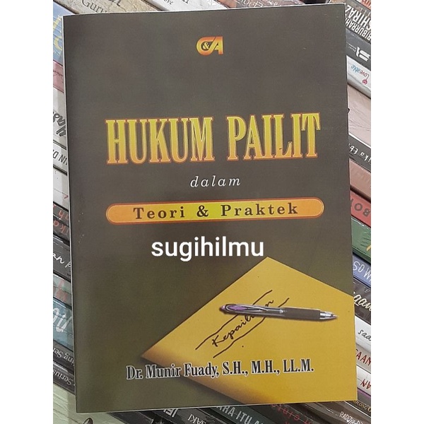 Jual Hukum pailit dalam teori dan praktik by munir fuady | Shopee Indonesia