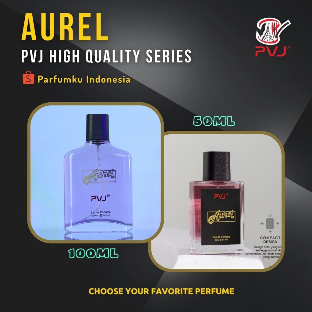Jual AUREL | PVJ HIGH QUALITY | PARFUM ORIGINAL DAN TAHAN LAMA | 50ML ...
