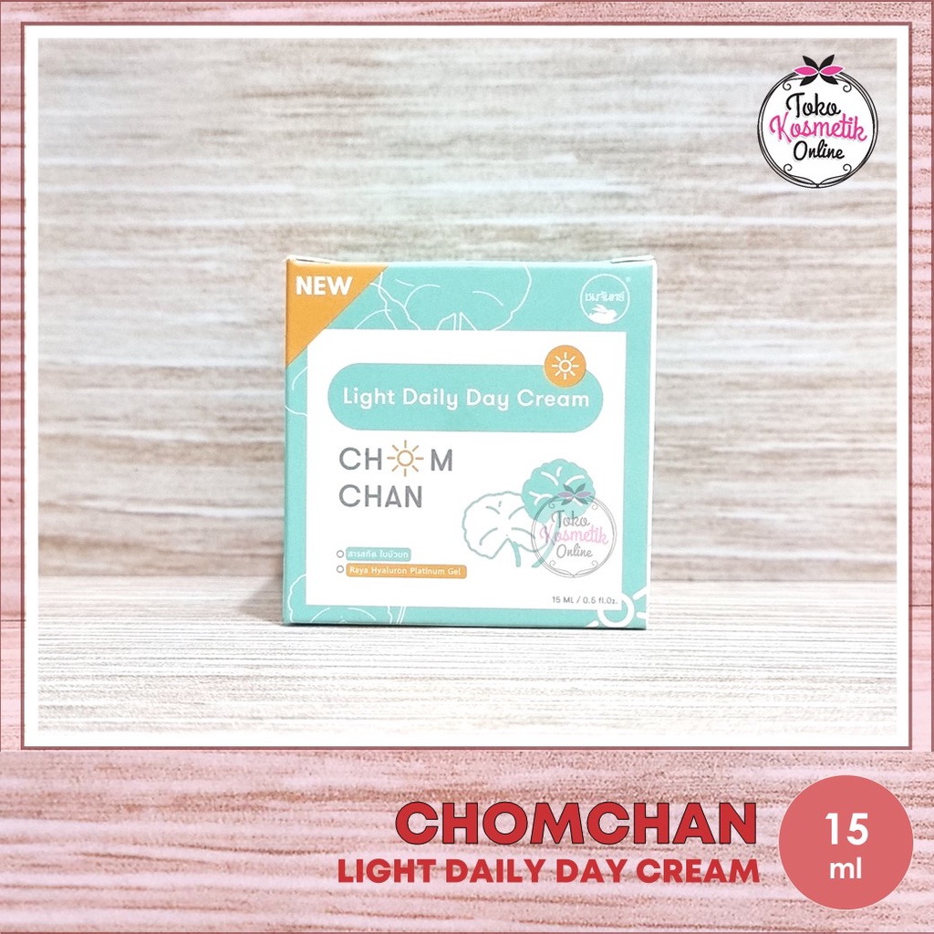 Jual CHOMCHAN LIGHT DAILY DAY CREAM 15ML ORIGINAL - CREAM PAGI CHOMCHAN ...