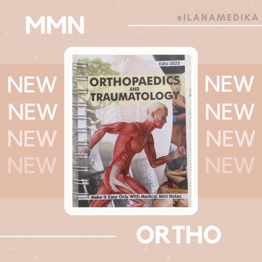 Jual MMN Medical Mini Notes Orthopaedics Traumatology Buku Saku ...