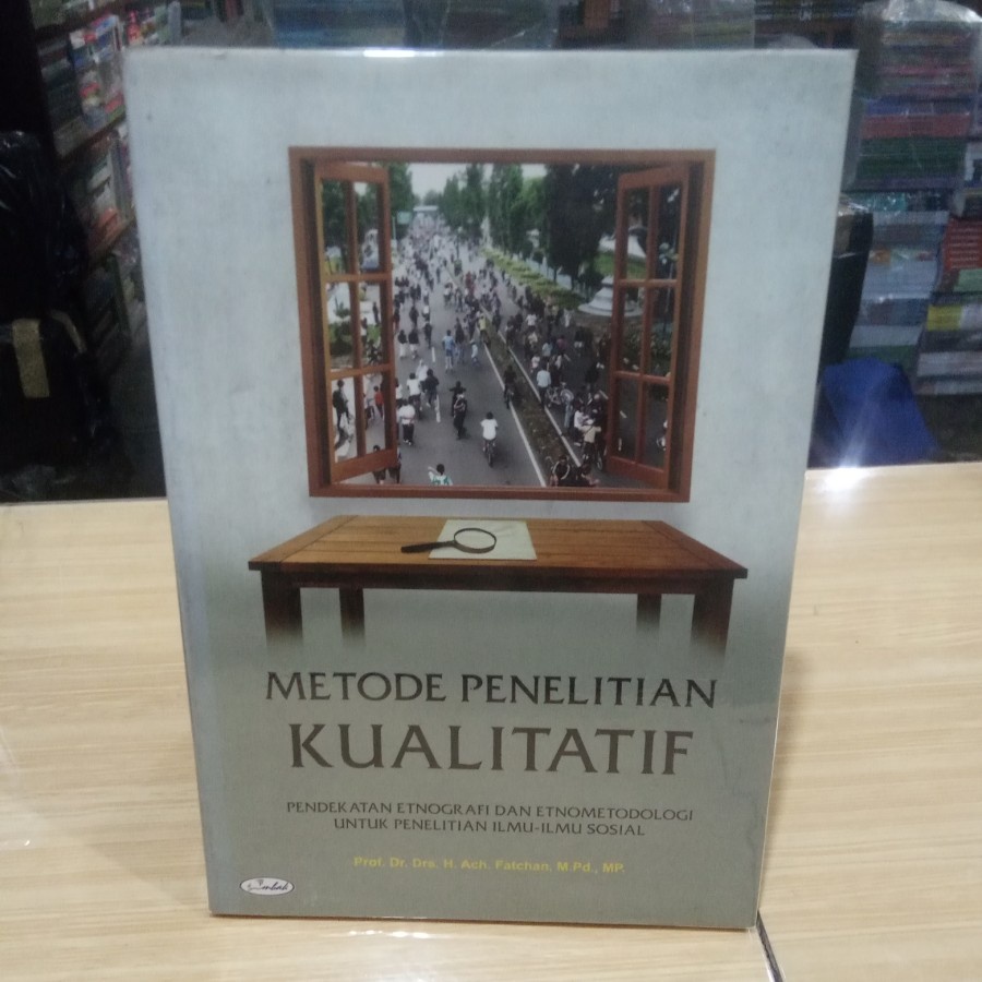 Jual Metode Penelitian Kualitatif Pendekatan Etnografi dan ... Jual Metode Penelitian Kualitatif Pendekatan Etnografi dan ...