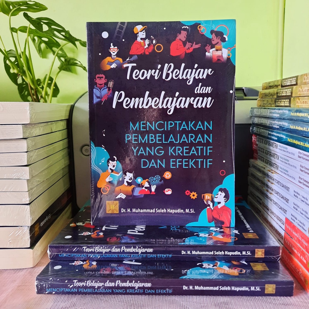 Jual TEORI BELAJAR DAN PEMBELAJARAN Menciptakan Pembelajaran yang Kreatif dan Efektif // Buku ...