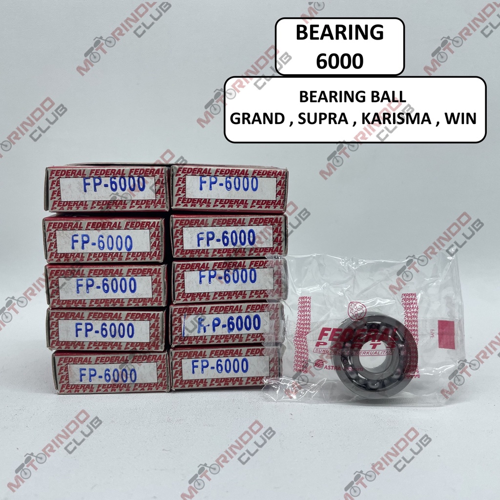 Jual Bearing Ball Motor 6000 ( Grand ; Supra ; Karisma ; Win ) merek Federal ( Kode Parts : FP ...