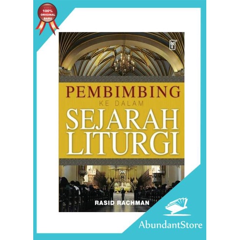 Jual Buku Pembimbing Ke Dalam Sejarah Liturgi - Rasid Rachman | Shopee Indonesia