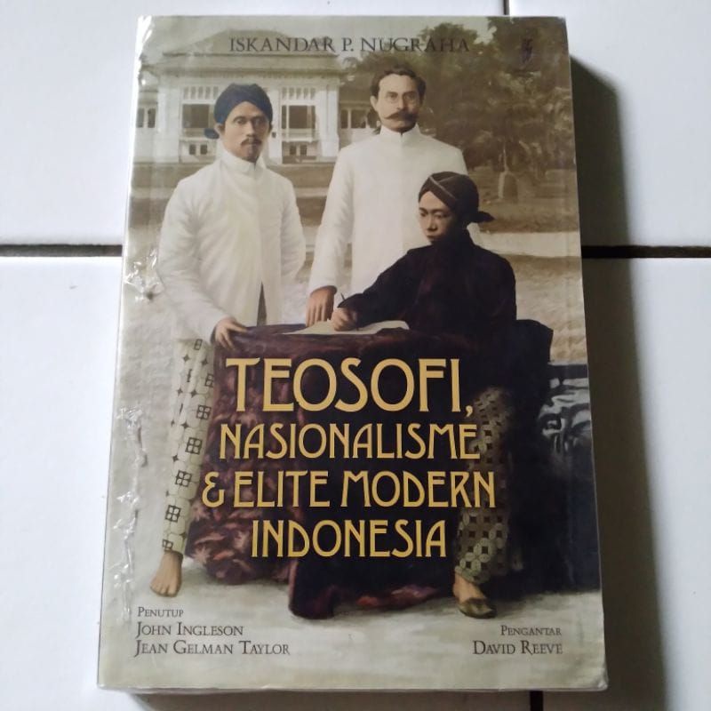 Jual Teosofi Nasionalisme dan Elite Modern Indonesia | Shopee Indonesia