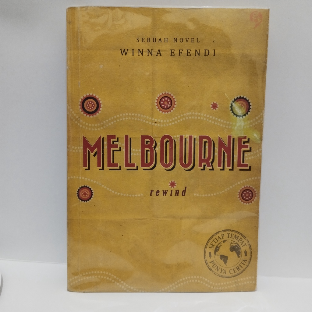 Jual Winna Efendi - Melbourne : Rewind (Preloved) / Seri Setiap Tempat Punya Cerita | Shopee ...