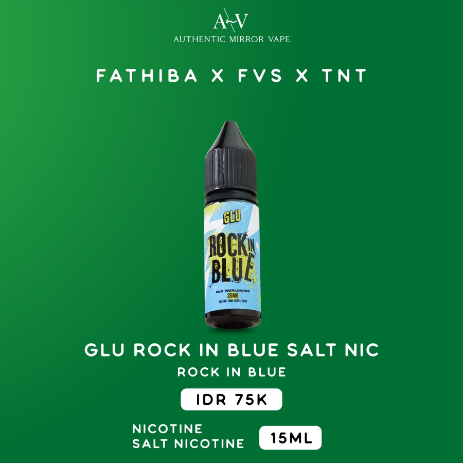 Jual GLU Rock In Blue Salt Nic 15ML by Fathiba x FVS x TNT - LS ...