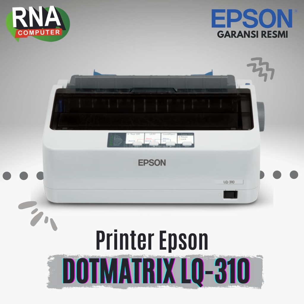 Jual PRINTER EPSON DOT MATRIX LQ310 GARANSI RESMI | Shopee Indonesia