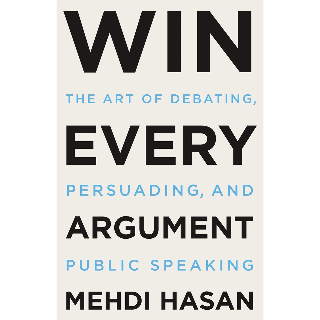 Jual Buku Win Every Argument (Mehdi Hasan) | Shopee Indonesia