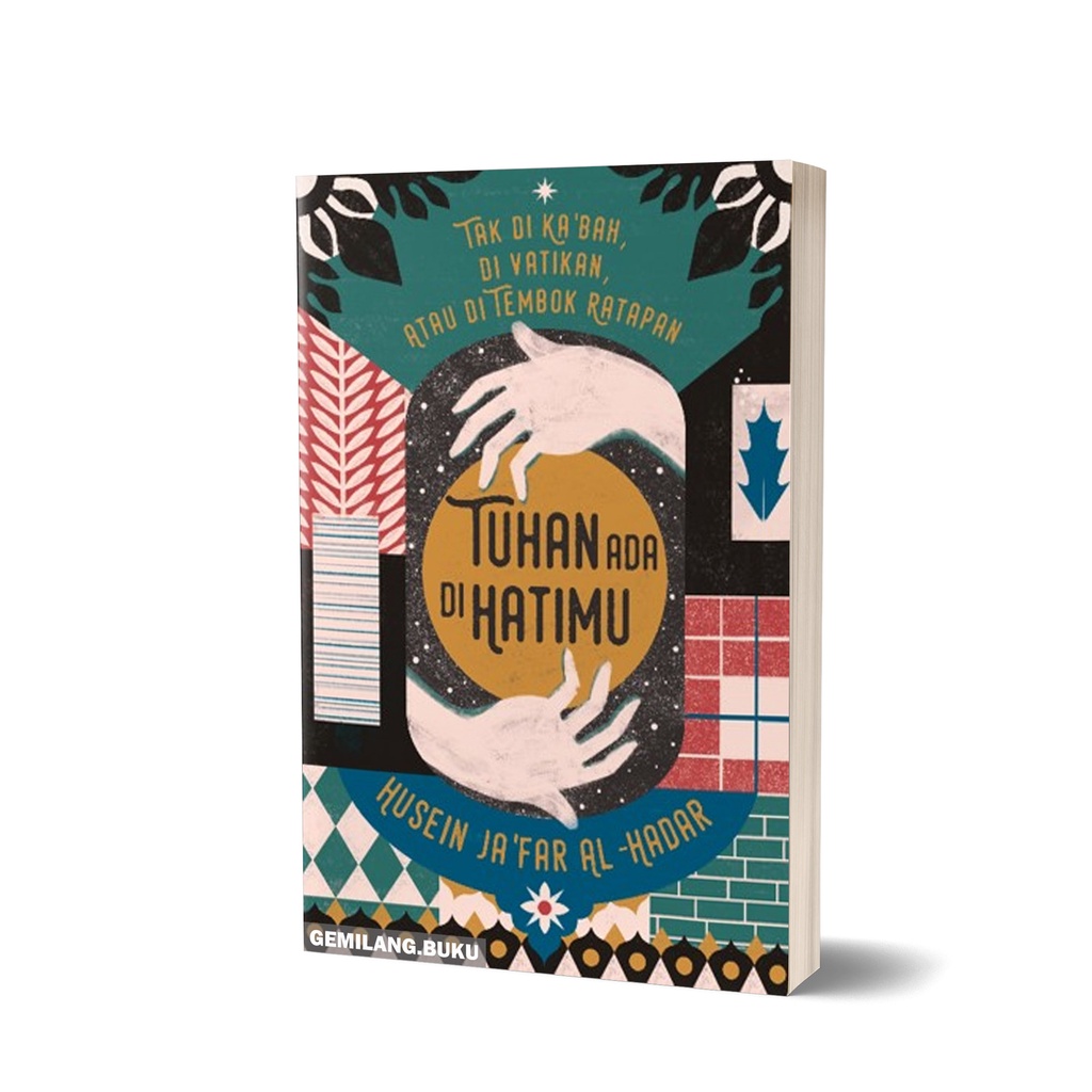 Jual Buku Tuhan Ada di Hatimu - Husein Jafar Al-Hadar - Noura Books ...