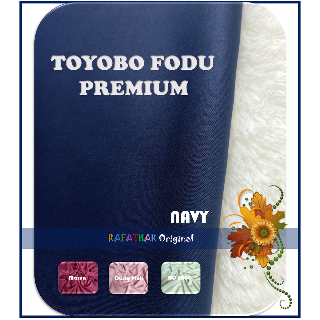 Jual KAIN TOYOBO FODU PREMIUM ORIGINAL KAIN TOYOBO PREMIUM ORI KATUN ... Jual KAIN TOYOBO FODU PREMIUM ORIGINAL KAIN TOYOBO PREMIUM ORI KATUN ...