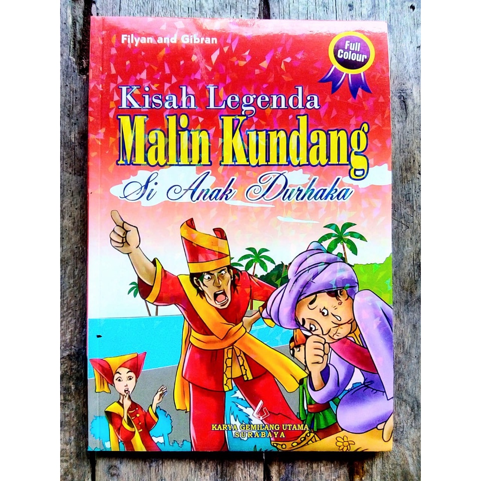 Jual BUKU CERITA ANAK - Kisah Legenda Malin Kundang Si Anak Durhaka Bergambar Full Color KGU ...