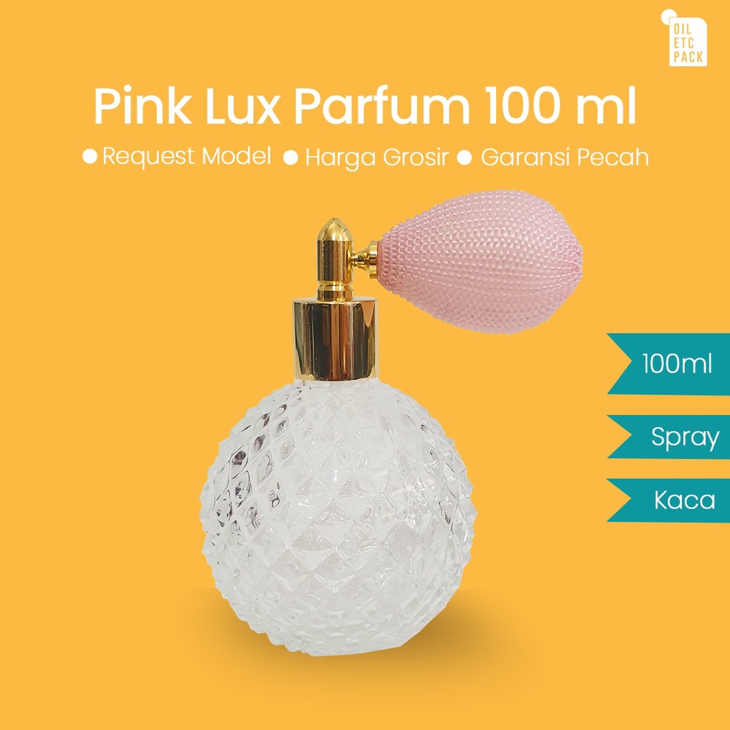 Jual Pink Lux Parfum Spray Kaca 100ml (TANPA ALAT)/ Wadah Kosong Isi ...