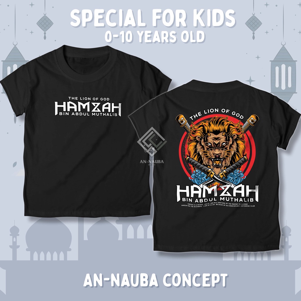 Jual KAOS ANAK HAMZAH BIN ABDUL MUTHALIB THE LION OF GOD / Baju Dakwah ...