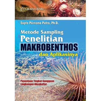 Jual Metode Sampling Penelitian Makrobenthos dan Aplikasinya; Penentuan ...