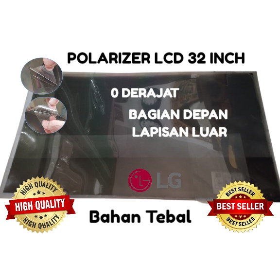 Jual POLARIZER POLARIS TV LCD LG 32 INC 0 DERAJAT PLASTIK LAPISAN LUAR POLARISER 32 IN INCH ...