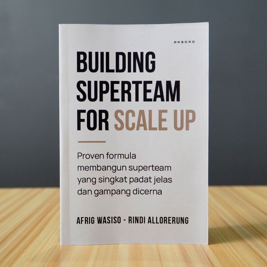 Jual Buku Building Superteam For Scale Up | Shopee Indonesia
