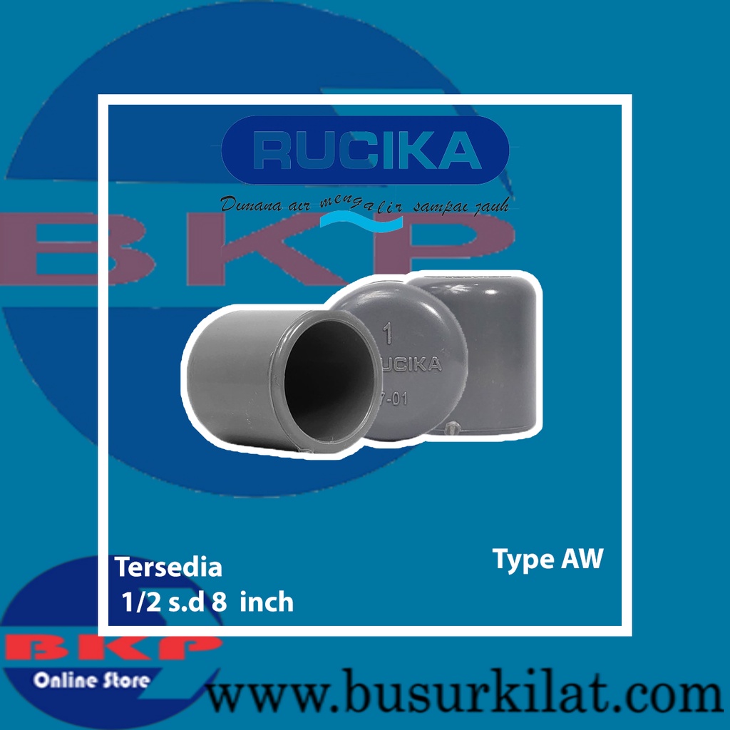 Jual Dop 1/2 Inch (Aw) Pvc Rucika / Sambungan Pipa / Fitting Pipa ...