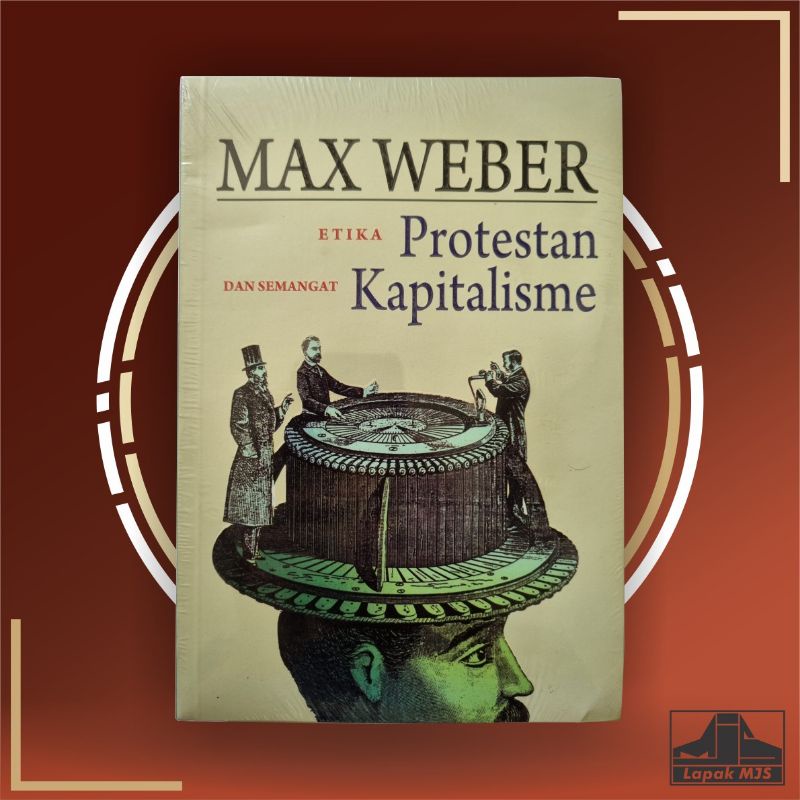 Jual Etika Protestan dan Semangat Kapitalisme - Max Weber | Shopee ...