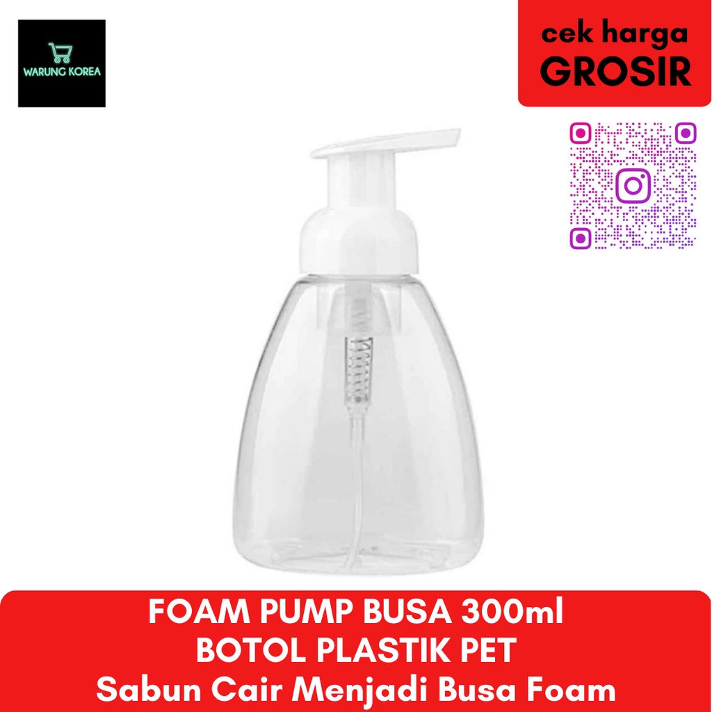 Jual FOAM PUMP BUSA 300ml BOTOL PLASTIK PET - Sabun Cair Menjadi Busa ...