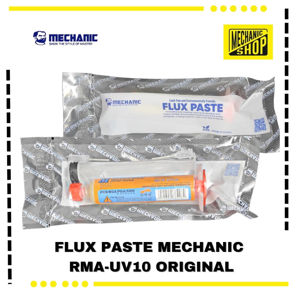 Jual FLUX PASTE "MECHANIC RMA-UV10" ORIGINAL | Shopee Indonesia